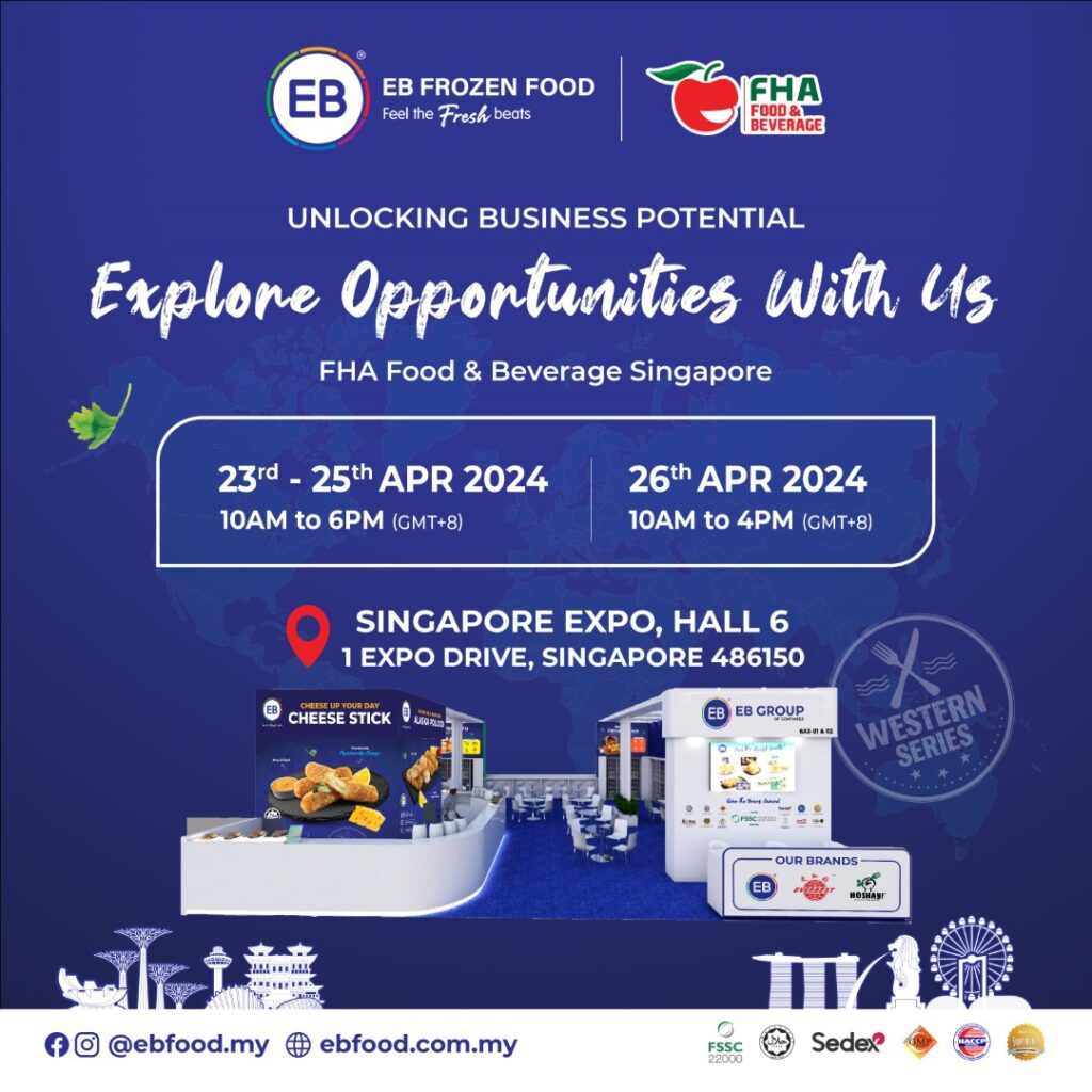 EB Frozen Food - Malaysia Leading Halal Frozen Food Supplier
